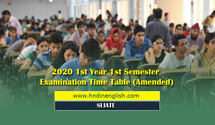 2020 1st Year 1st Semester Examination Time Table (Amended) - HNDinEnglish.com