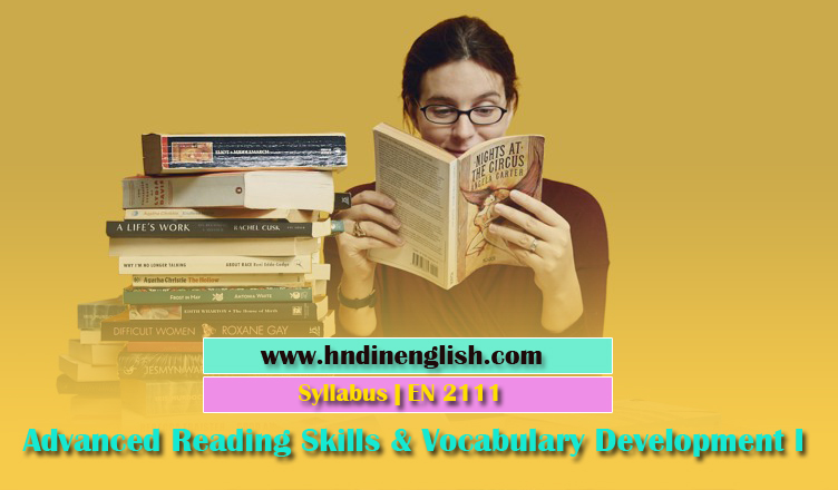 EN 2111 Advanced Reading Skills & Vocabulary Development I ...