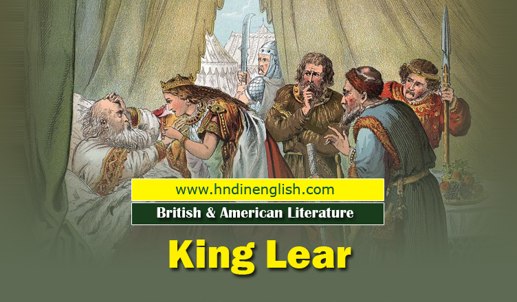 King Lear - British & American Literature - HNDinEnglish.com
