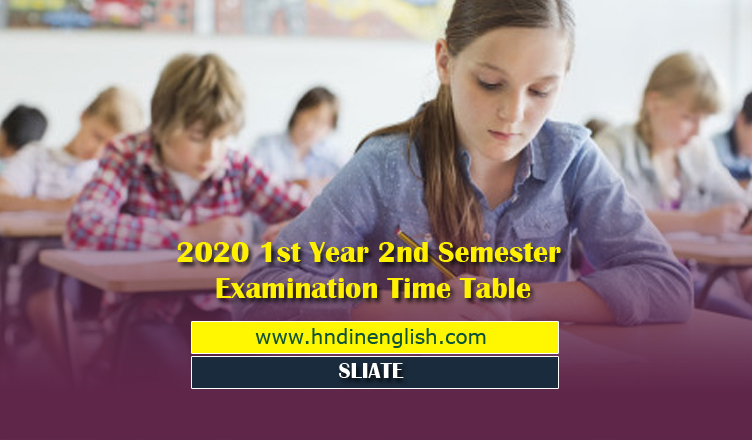 Time table - First year 2nd Semester Examination 2020 - HNDinEnglish.com