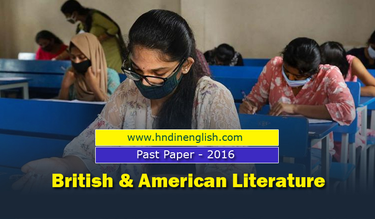 Past Paper: British & American literature – 2016 (1st Year 2nd Semester ...