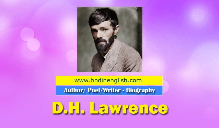 D. H. Lawrence - Biography - HNDinEnglish.com