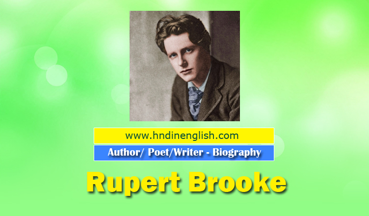Rupert Brooke – Biography - HNDinEnglish.com
