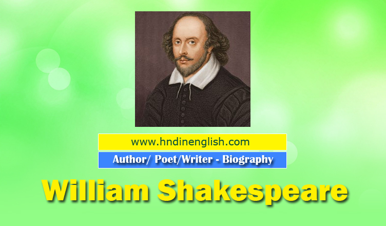 William Shakespeare – Biography - HNDinEnglish.com