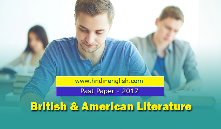 Past Paper: British & American literature – 2017 (1st Year 2nd Semester ...